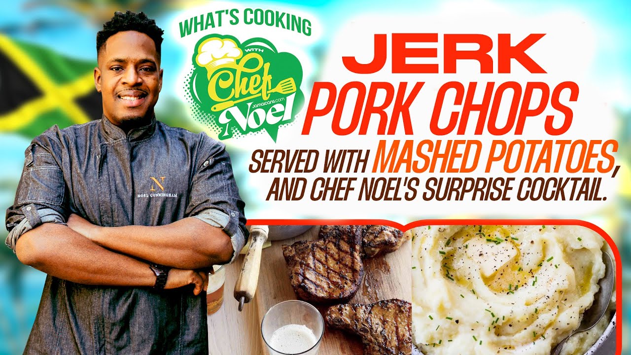 Chef Noel's 🥩🥔Jerk Pork Chops, served with Mashed Potatoes 🥩🥔 - YouTube