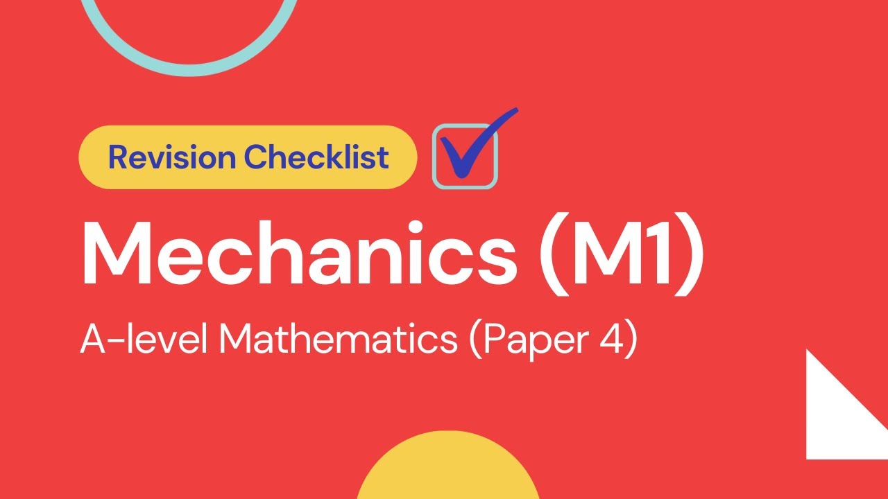 M1 (Mechanics) | Quick Revision of all Key Concepts and Formulas - CAIE ...