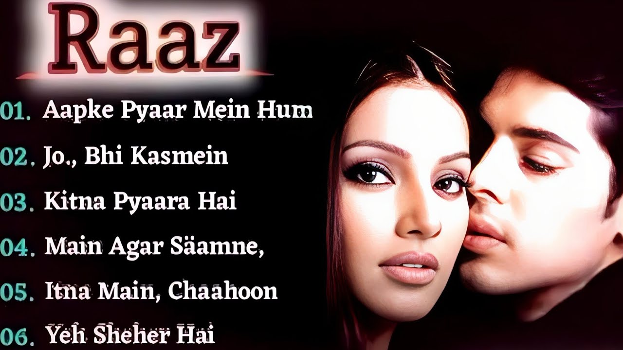 RAAZ Movie All Songs | Best Romantic Audio Songs | Bipasha Basu & Dino ...