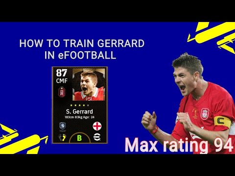 HOW TO TRAIN GERRARD (Legendary card) IN eFootball - YouTube