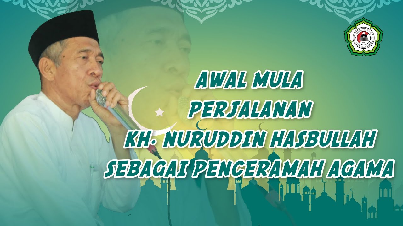 DOKUMENTER KH. NURUDDIN HASBULLAH || DARUL AMIN OFFICIAL - YouTube