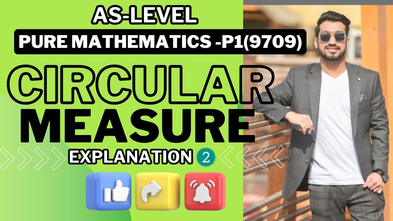 AS-Level Maths Circular Measure (Part-2) - YouTube
