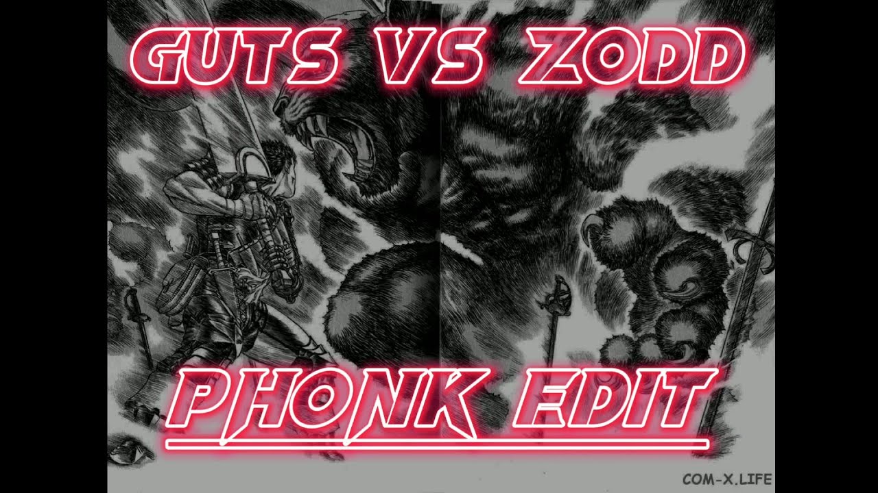 Guts VS Zodd Berserk Phonk Edit - YouTube