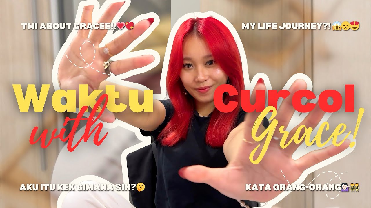Waktu Curcol With Grace!😱 (My Life Journey - About Grace) - YouTube