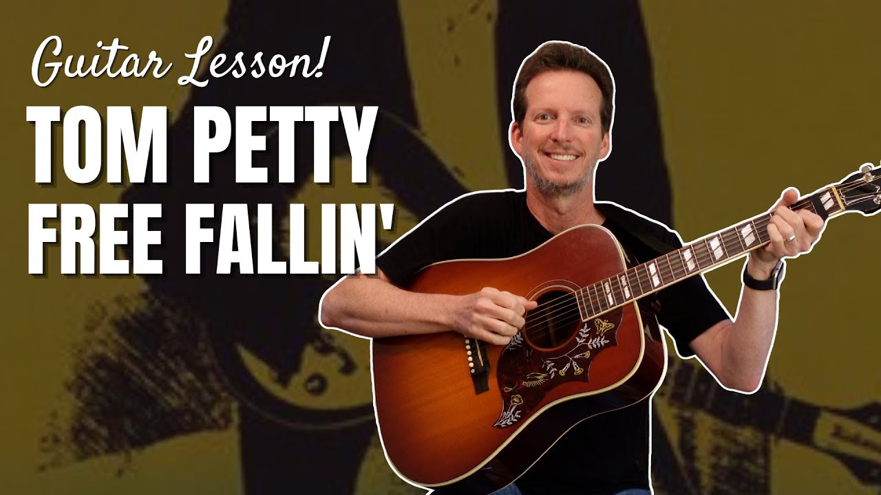 Tom Petty - Free Fallin' - Guitar Lesson and Tutorial - YouTube