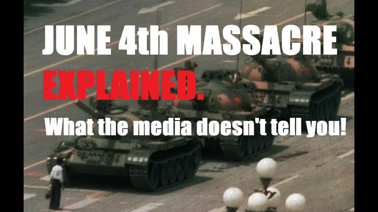 CCP's June 4 Massacre explained. - YouTube