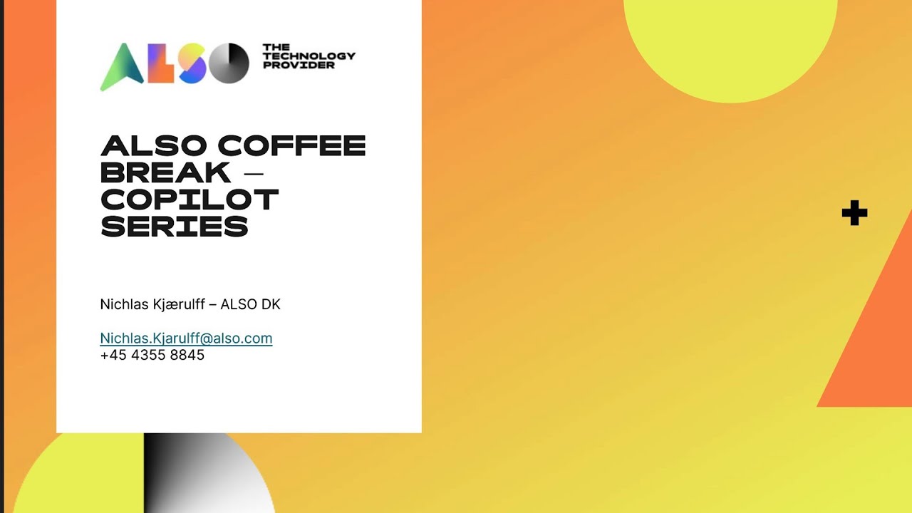 ALSO Coffee Break Copilot series 20240229 - YouTube