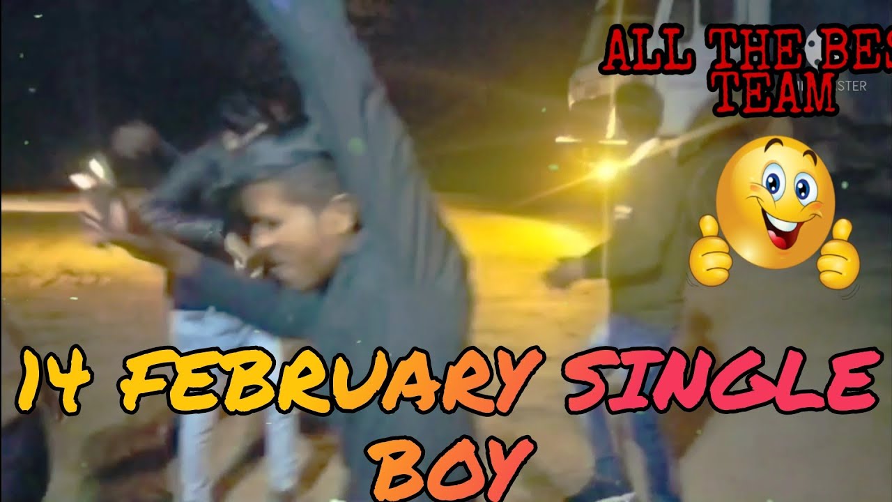 14 FEBRUARY SINGLE BOY DANCE 🕺 DANCE 🕺PARTY🤫🙏#vlogkidukan - YouTube