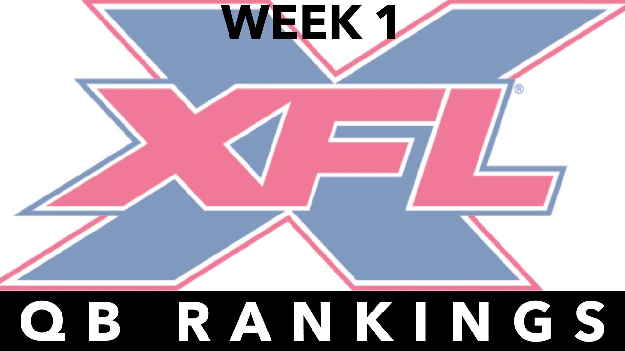 XFL QB Rankings | Week 1 Edition - YouTube