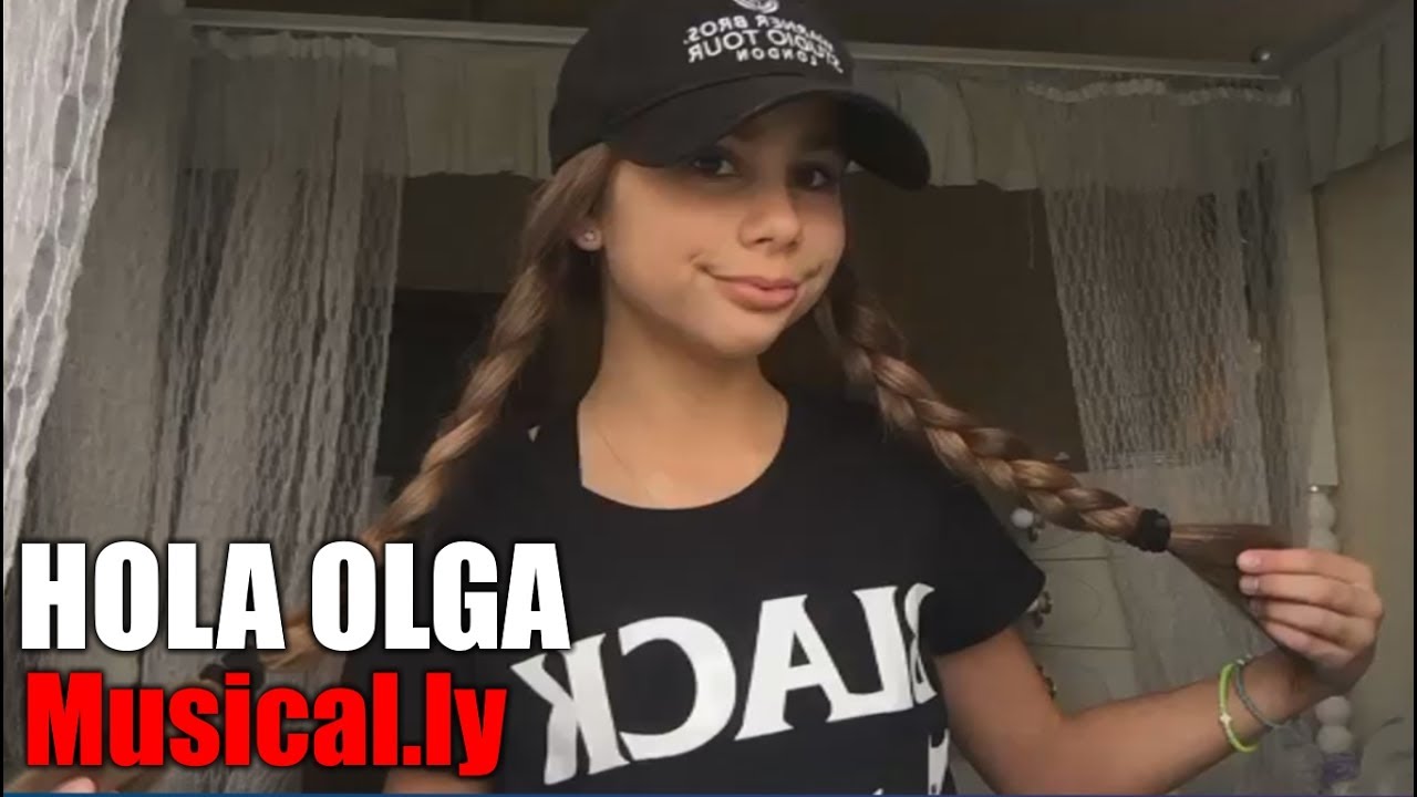 Hola Olga Musical.ly - YouTube