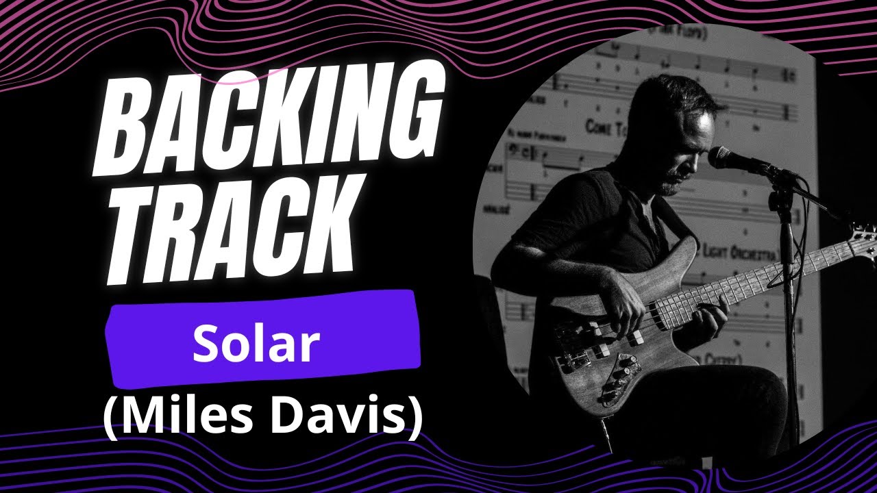 Solar – Backing Track Jazz Swing 🎷 | Improvisa sobre el Clásico de ...
