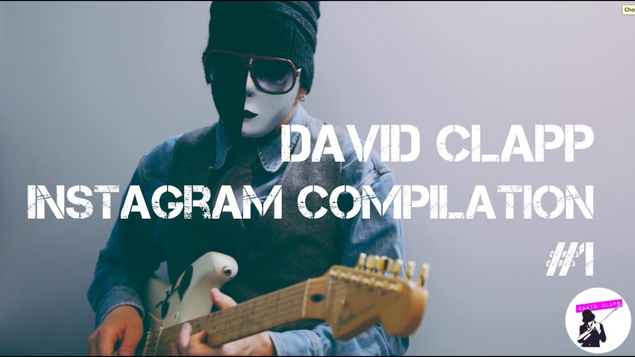 David Clapp Instagram Compilation #1 - YouTube