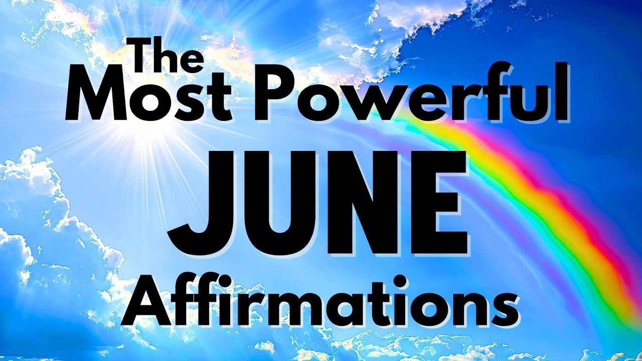 Don’t Miss It🔥 It’s Your June! The Most Powerful Morning Affirmations ...
