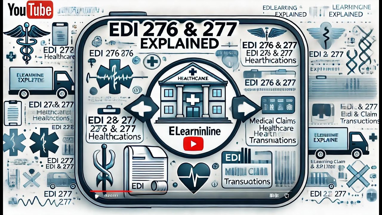Understanding EDI 276 & 277: Healthcare Claim Status Inquiry & Response ...