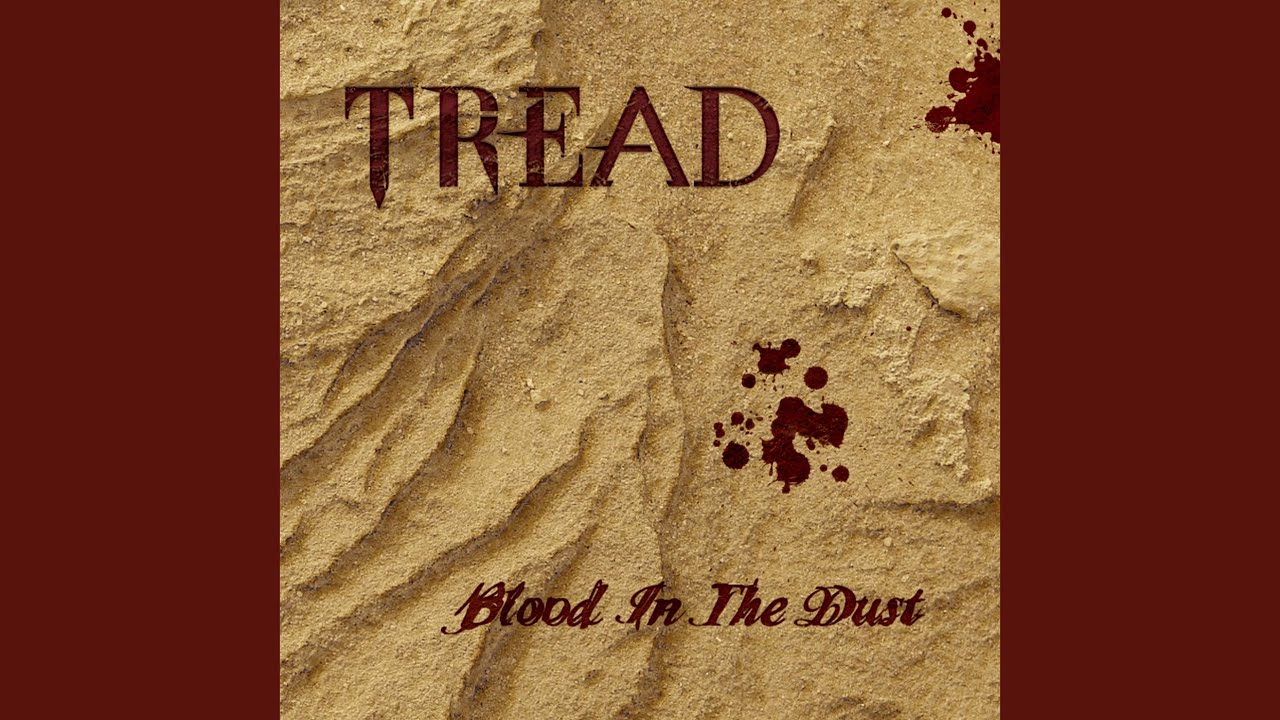 Blood in the Dust - YouTube