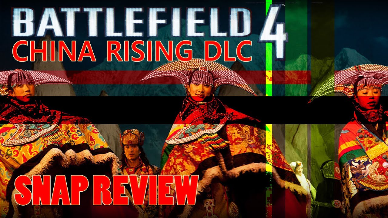 Battlefield 4 China Rising DLC : Review : Like & Dislikes - YouTube