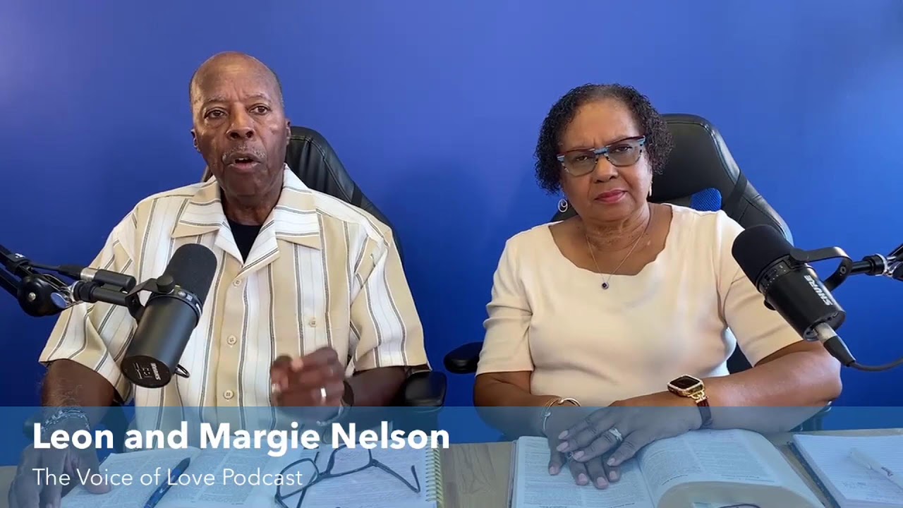 The Voice of Love with Apostle Leon and Margie Nelson - YouTube