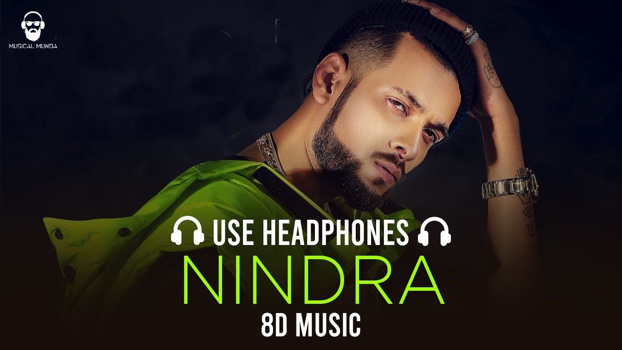 Nindra (8d Music)-Ikka | Kangna Sharma |Musical Munda - YouTube