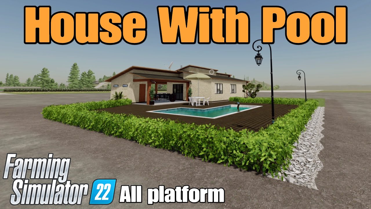 House With Pool / FS22 mod for all platforms - YouTube