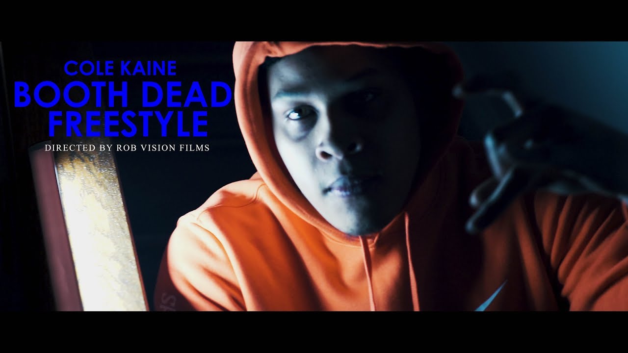 Cole Caine - Booth Dead Freestyle (Official Video) Dir. By ...