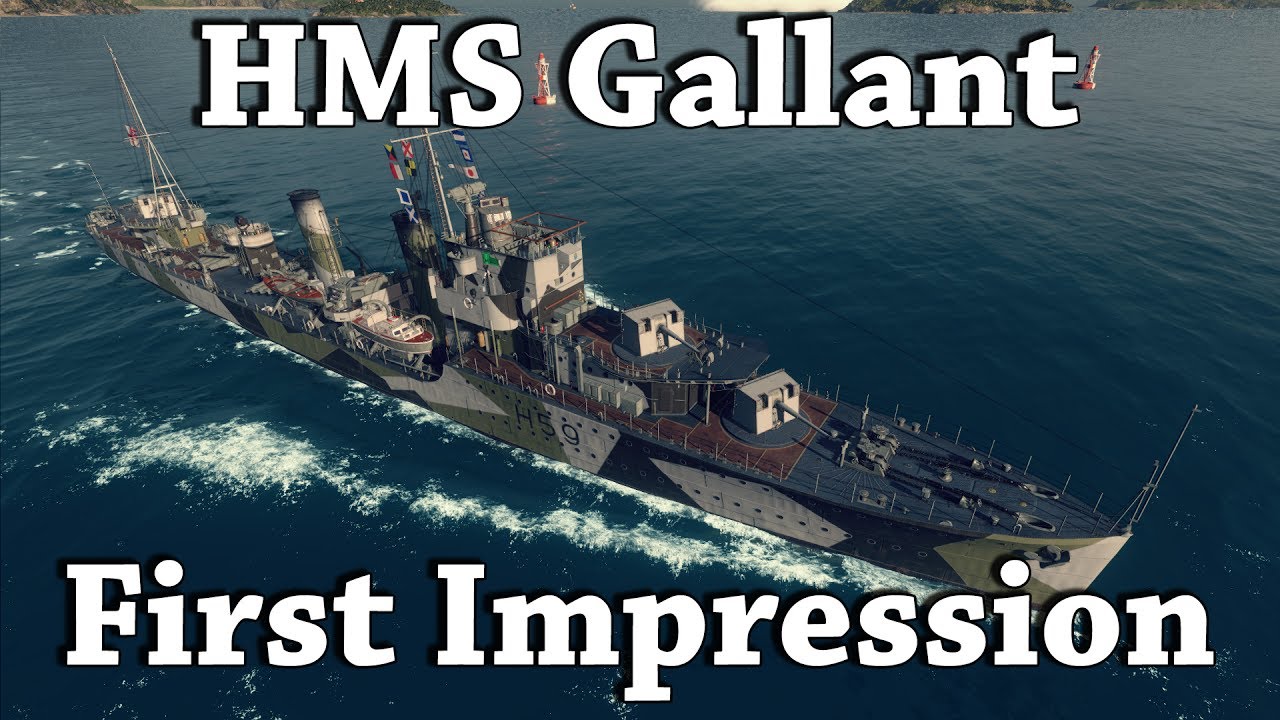 HMS Gallant First Impression [WIP] - YouTube