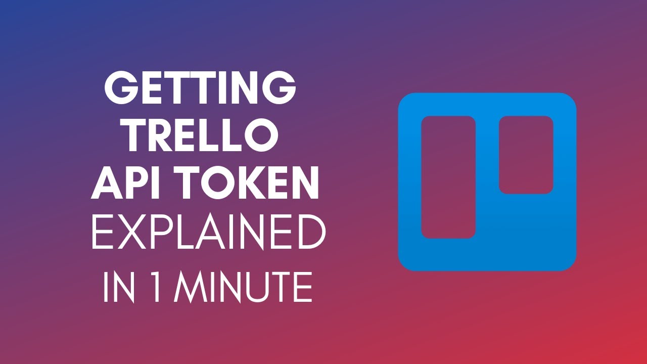 How To Get Trello API Token In 2024? - YouTube