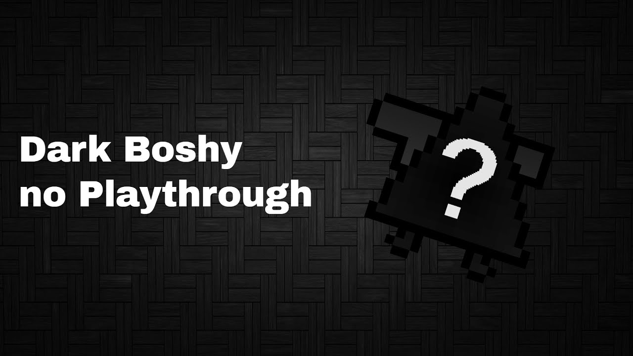 How to get Dark Boshy without finishing IWBTB - YouTube