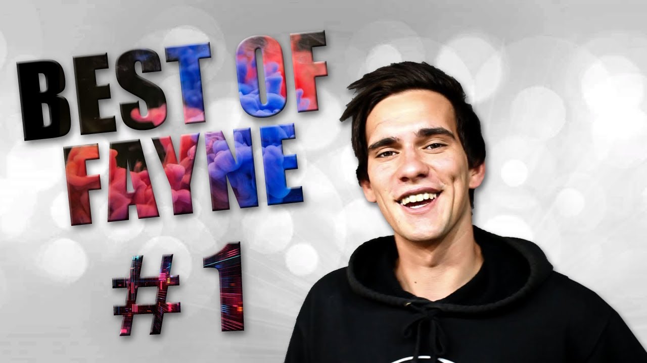 BEST OF FAYNE | #1 - YouTube