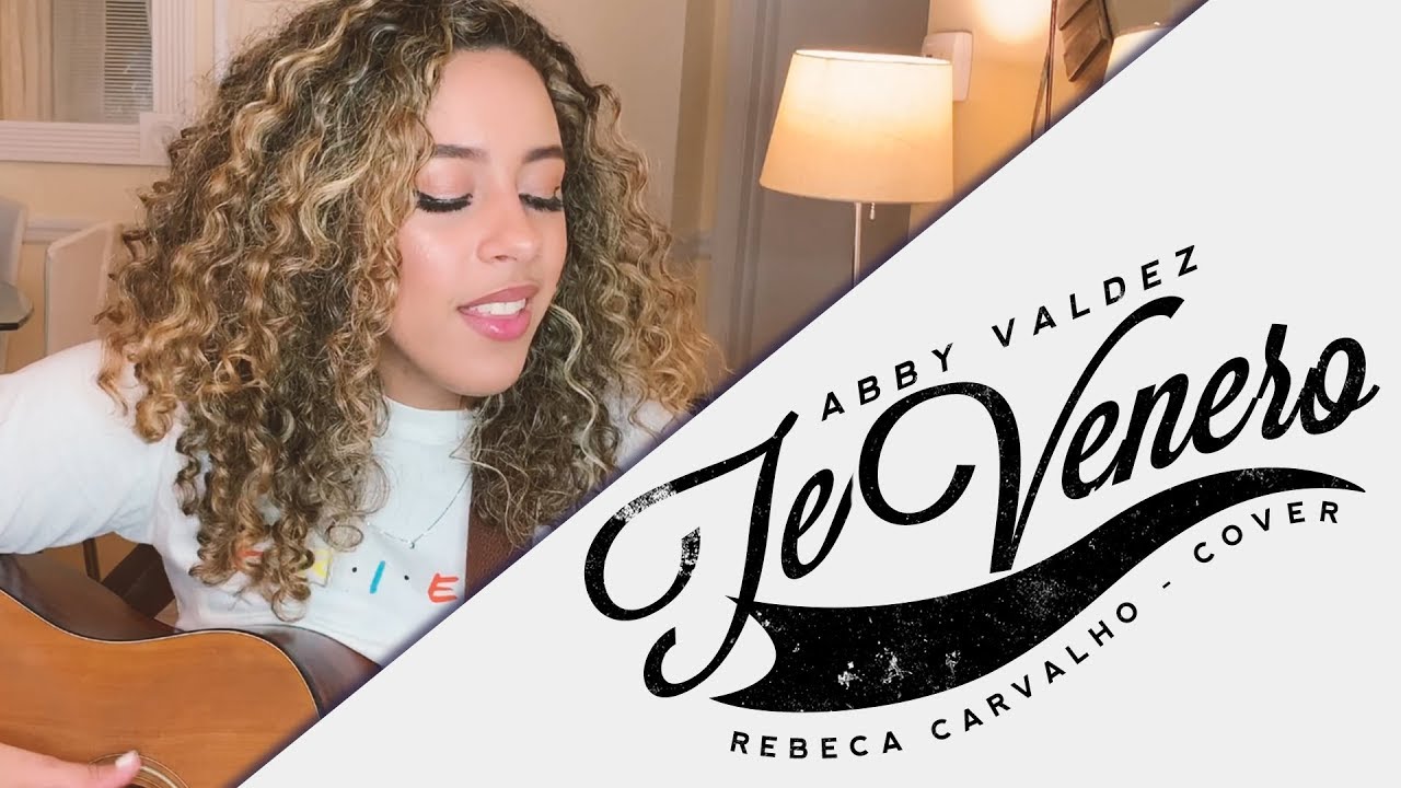 Abby Valdez - Te Venero - Cover - YouTube