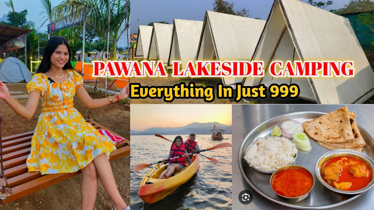 Pawana Lake Camping | Best Camping For Couples |In Just 999 | Boating + Kayaking - YouTube