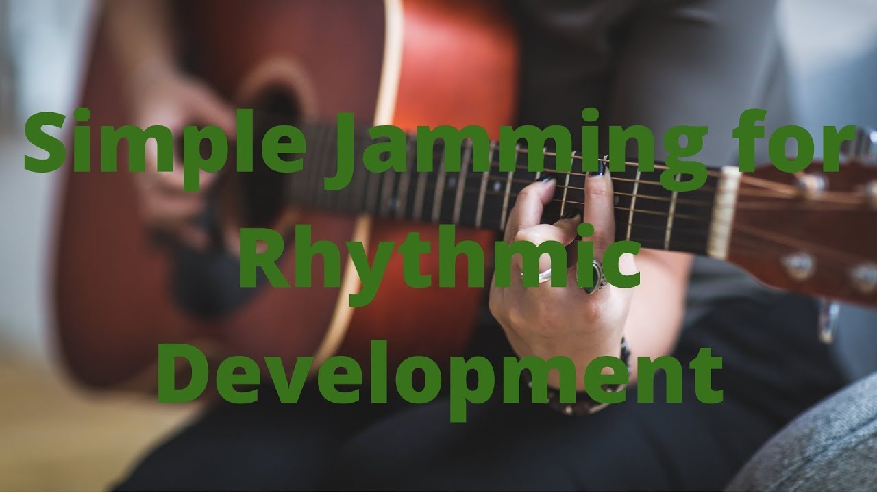 Simple Jamming for Rhythmic Development - YouTube