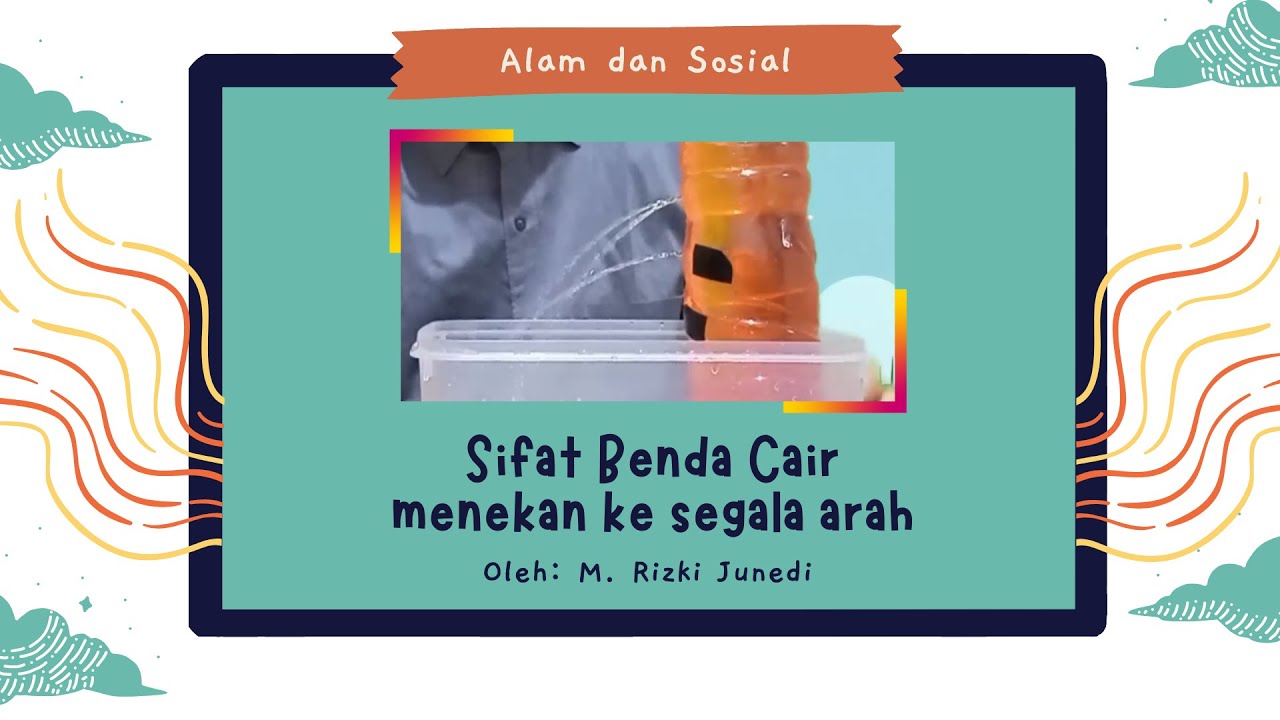 Benda Cair Dapat Menekan ke Segala Arah | Benda dan SIfatnya-4 SD - YouTube