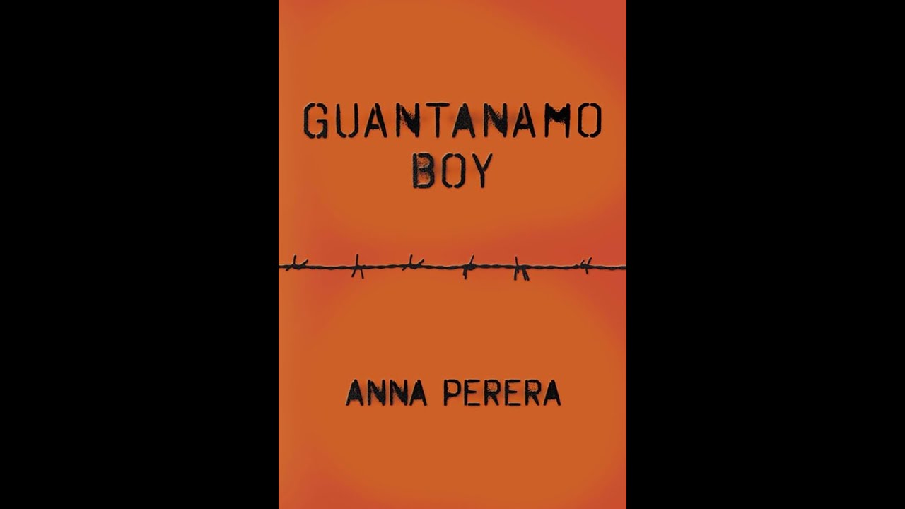 Plot summary, “Guantanamo Boy” by Anna Perera in 5 Minutes - Book ...