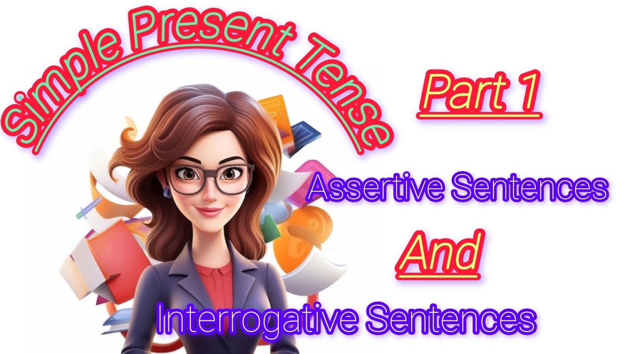 Simple Present Tense With Positive & Negative Statements, Positive & Negative Questions - YouTube