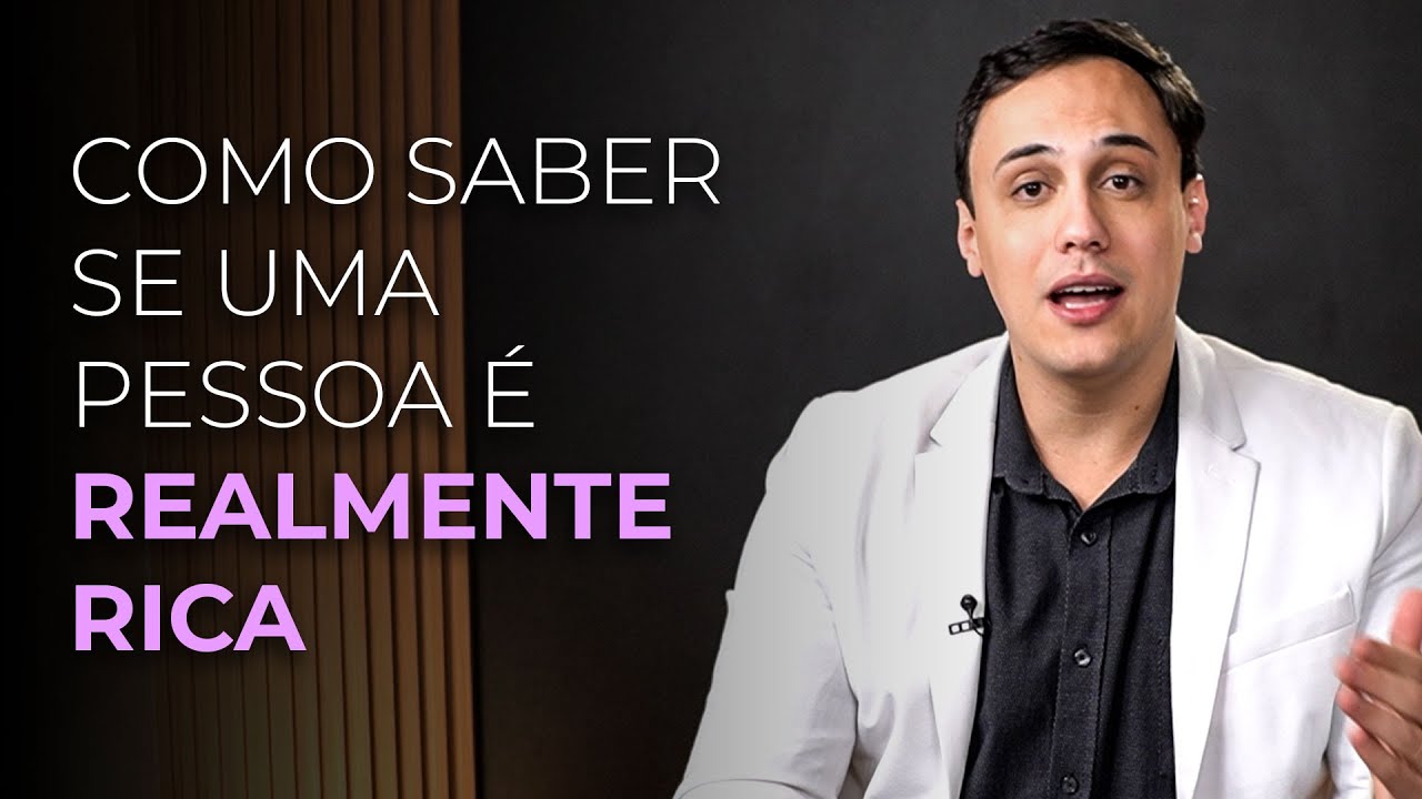 COMO SABER SE UMA PESSOA É REALMENTE RICA? - YouTube