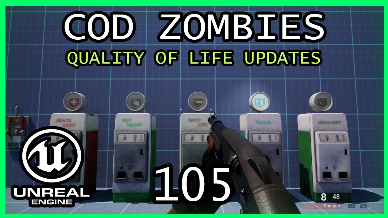 QUALITY OF LIFE UPDATES Unreal Engine 5 COD Zombies series Part 105 ...