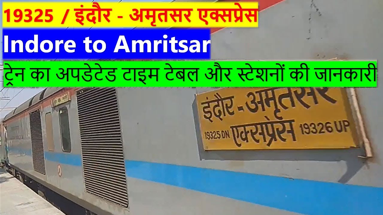 19325 / Indore - Amritsar Express | Train 19325 INDB-ASR Route Info ...