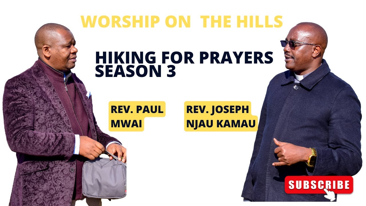 WORSHIP ON THE HILLS. HIKING FOR PRAYERS SEASON 3 - YouTube
