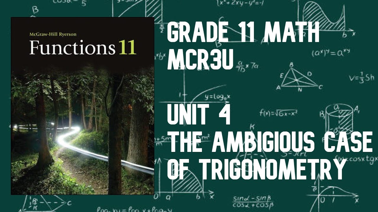 MCR3U - Unit 4 Class 4 The Ambigious Case of Trigonometry (Grade 11 ...