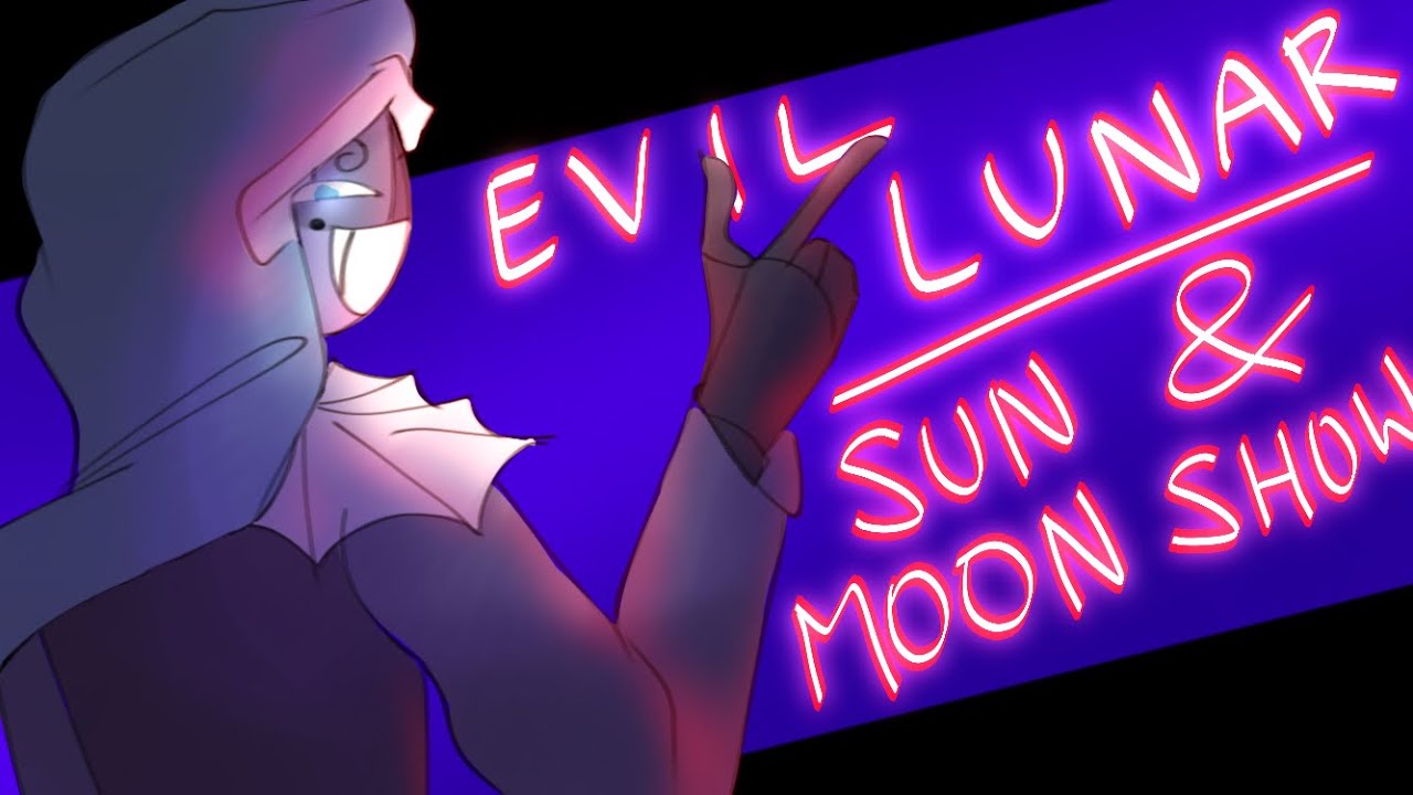 VARIABLE? || Sun and Moon Show || Evil Lunar - YouTube