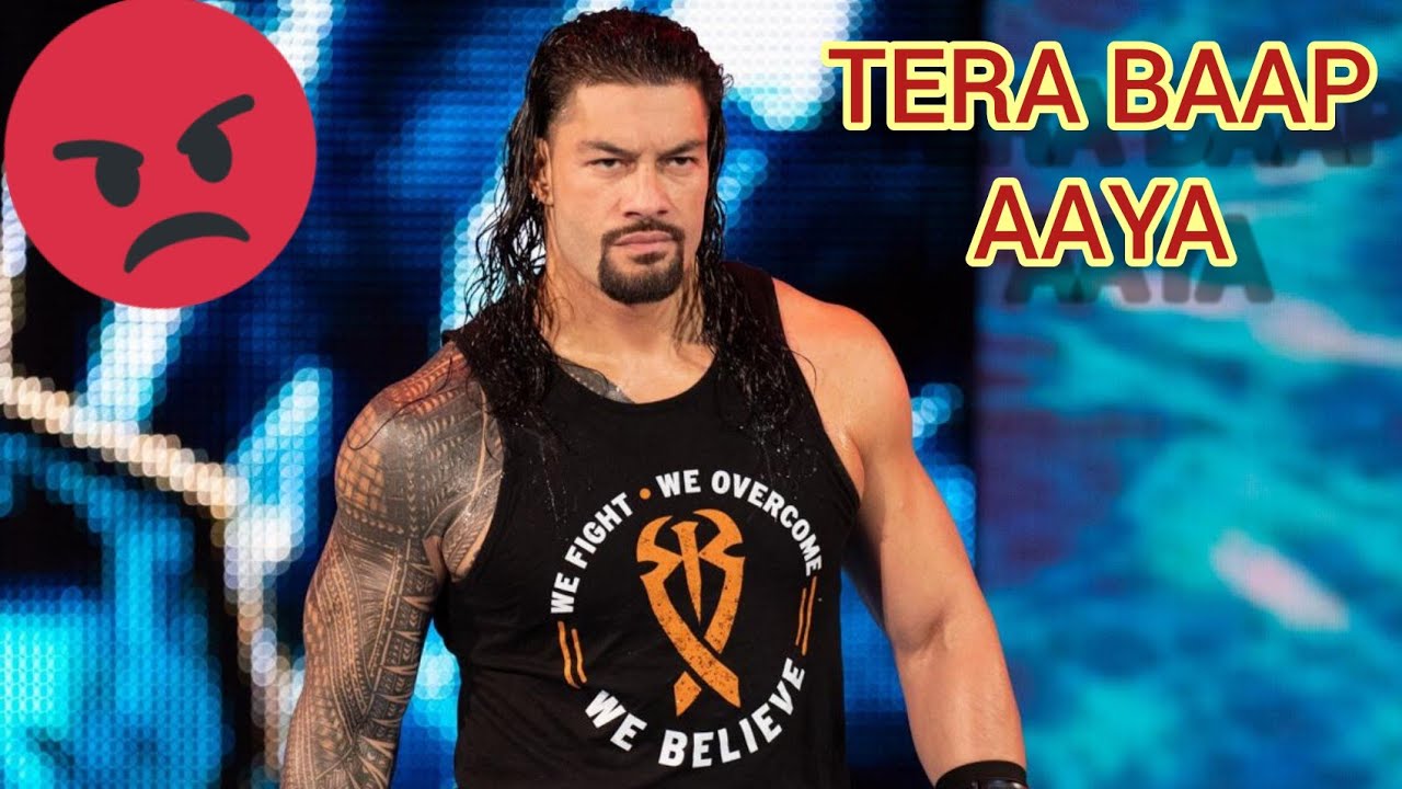 Roman reigns fight. ||Tera baap aaya ||akki rana - YouTube