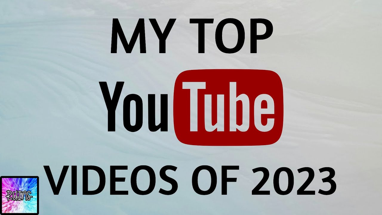 Top 10 Favorite Youtube Videos of 2023 - YouTube