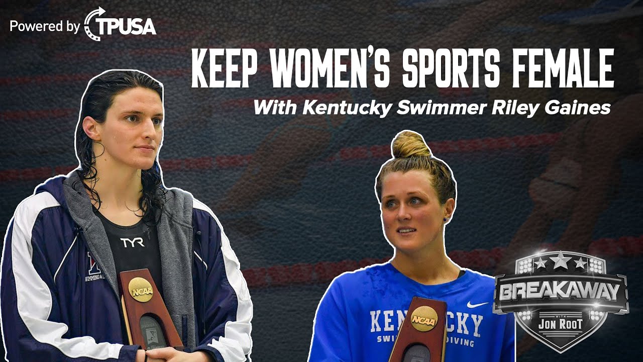 Keep Women’s Sports Female w/ Kentucky Swimmer Riley Gaines - YouTube