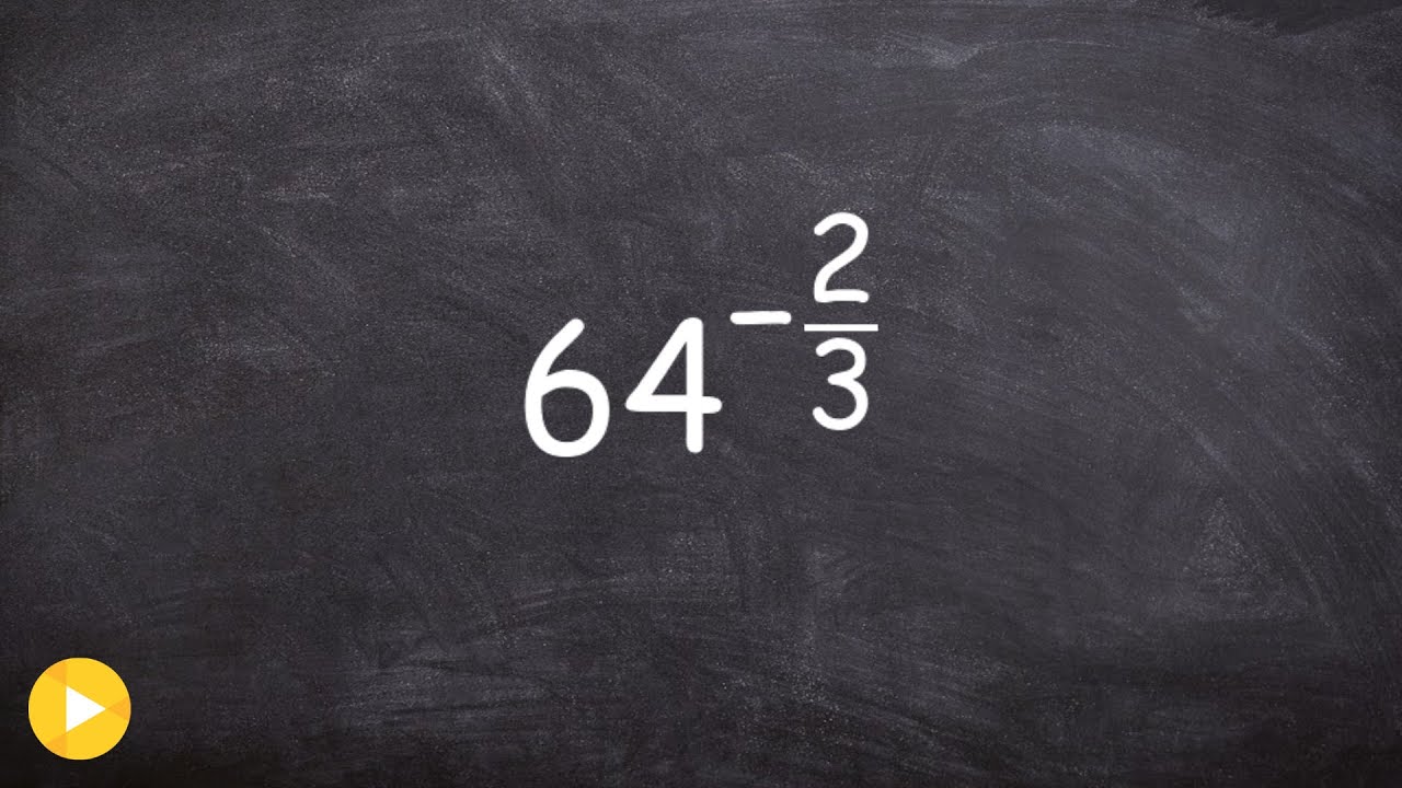 How To Evaluate A Number To A Negative Rational Power YouTube