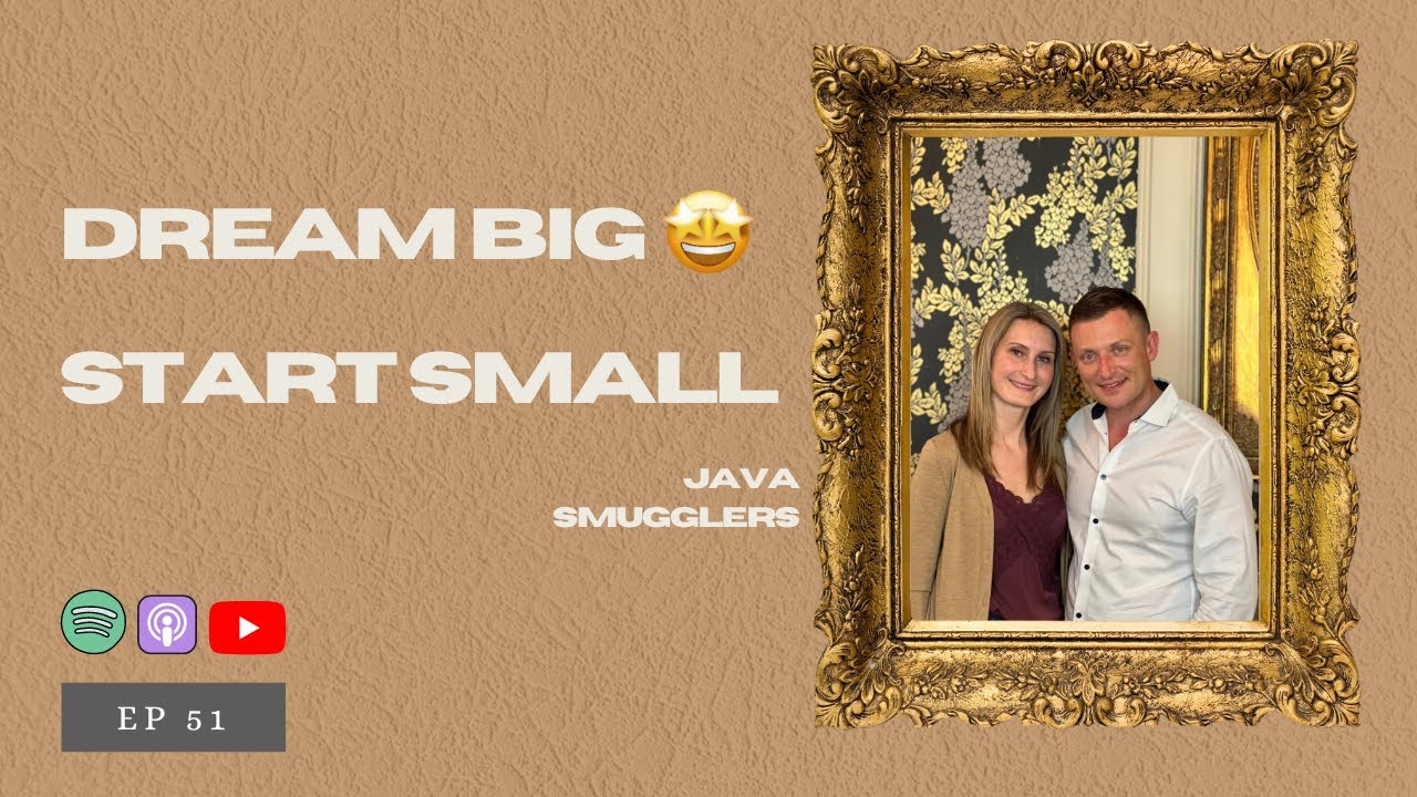 E51 S2: 🤩 Dream Big Start Small ⎸ Java Smugglers ⎸ Alex Krasniakov ...