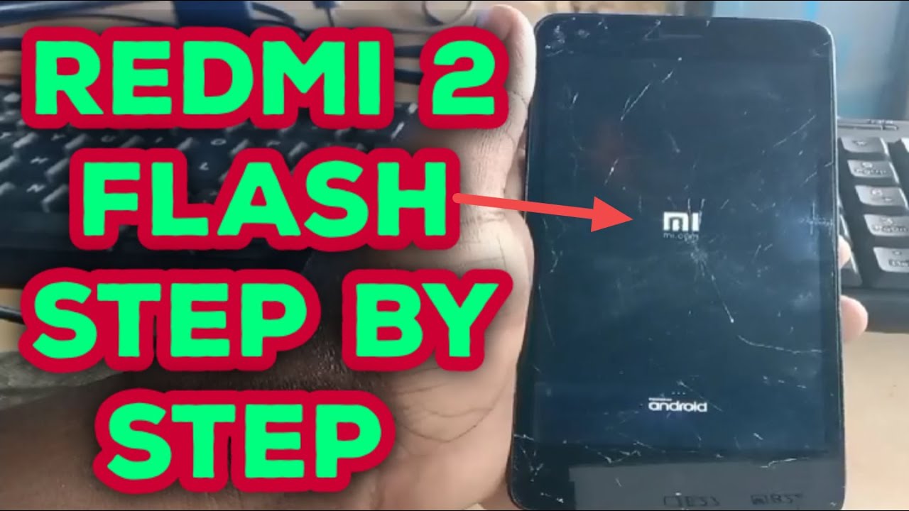 Redmi 2 (2014818) full flash step by step || Redmi 2 hang full flash ...