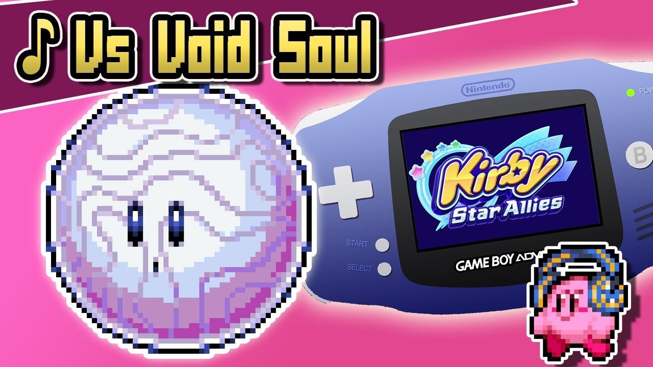 Vs Void Soul - GBA REMIX (Kirby Star Allies) - YouTube