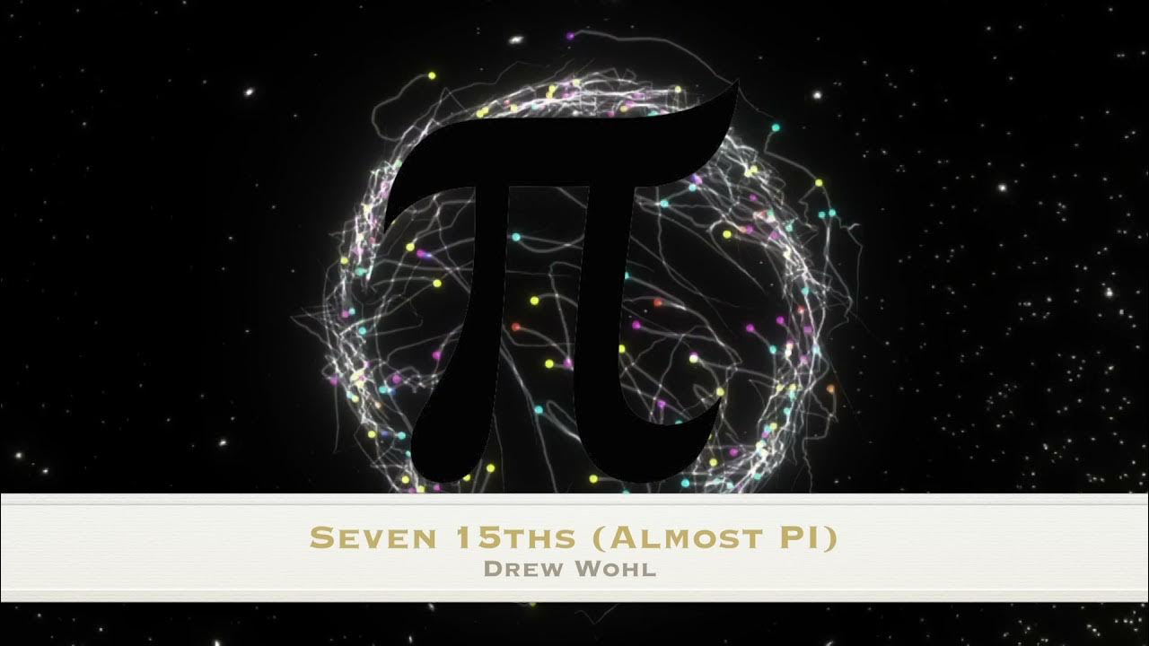 seven-15ths-almost-pi-youtube