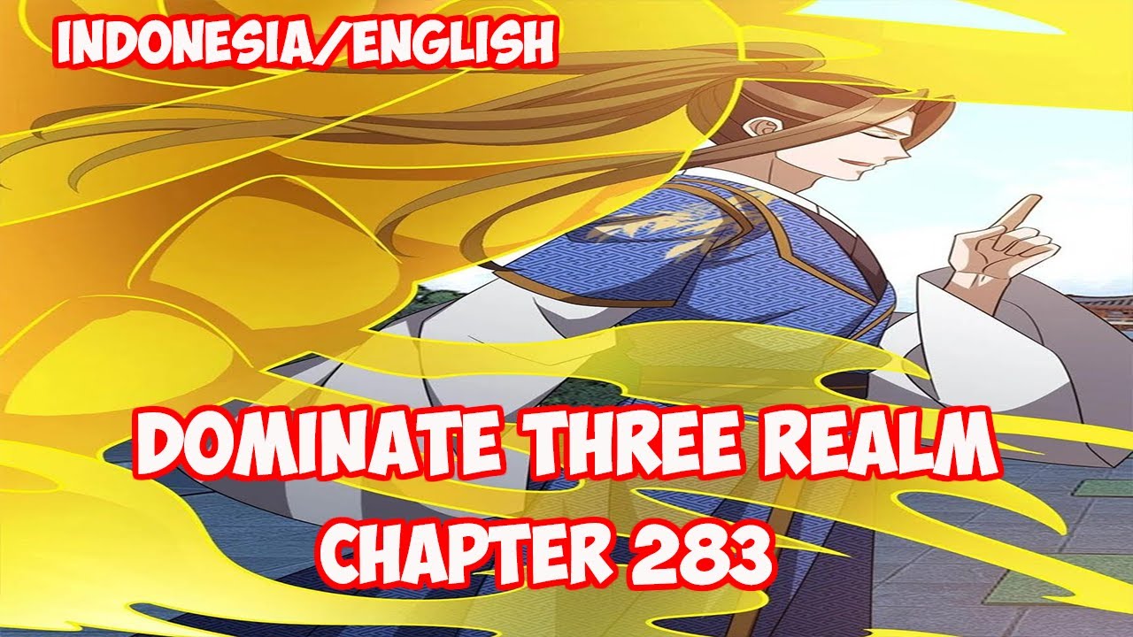 Dominate 3 Realm Chapter 283 - Harimau atau Kucing [INDO/ENG] - YouTube