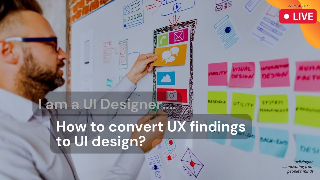 I am a UI Designer....How to convert UX findings to UI design? (step 2/ ...